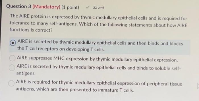 Solved 3. The AIRE protein is expressed by thymic medullary | Chegg.com