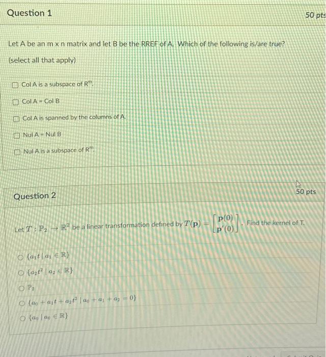 Solved Question 1 Let A be an m x n matrix and let B be the | Chegg.com