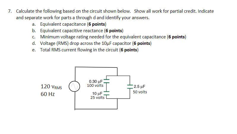 Solved Calculate the following based on the circuit shown | Chegg.com