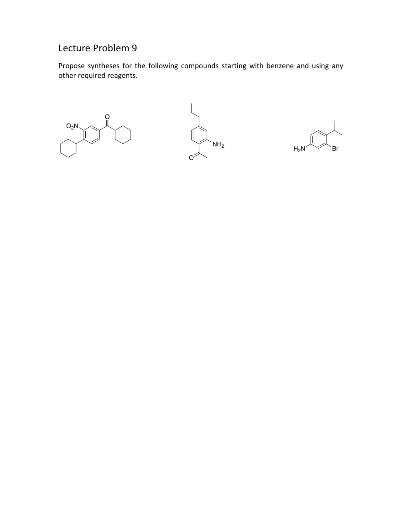 Solved Lecture Problem 9Propose syntheses for the following | Chegg.com