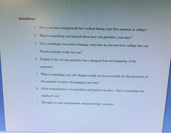 Solved Questions 1 How Your Time Management Has Worked Chegg