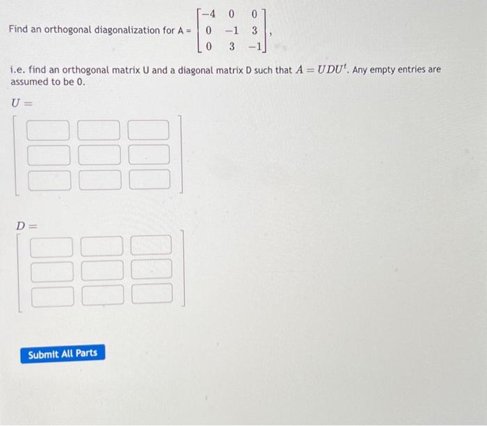 Solved Find an orthogonal diagonalization for | Chegg.com