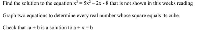 Solved Find the solution to the equation x = 5x2 - 2x - 8 | Chegg.com