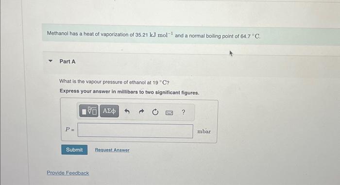 Solved Methanol has a heat of vaporization of 35.21 kJ mol−1 | Chegg.com