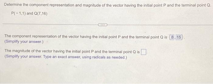 Solved Determine the component representation and magnitude | Chegg.com