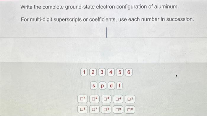 Solved Write The Complete Ground State Electron