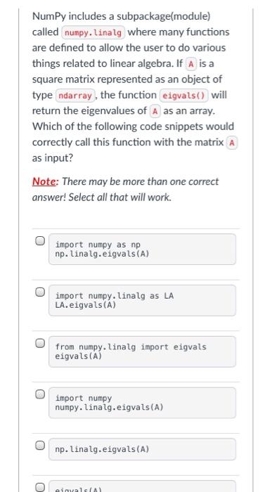 Solved NumPy includes a subpackage(module) called | Chegg.com