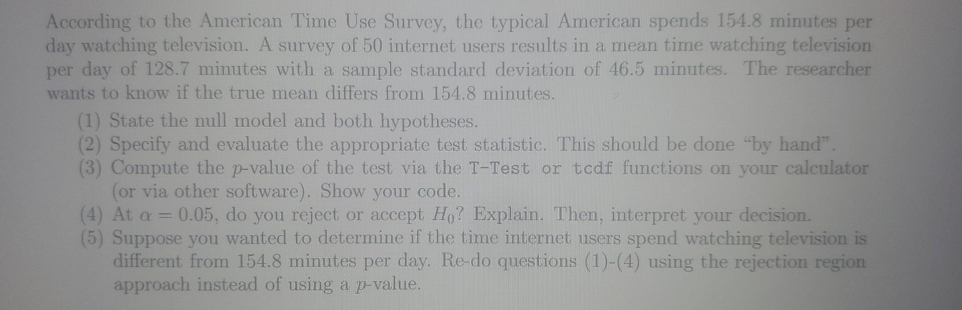 Solved According to the American Time Use Survey, the | Chegg.com