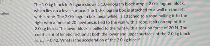 Solved The 1.0 kg block in A figure shows a 1.0-kilogram | Chegg.com