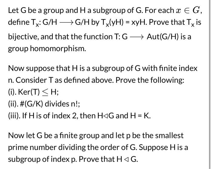 Solved Let G be a group and H a subgroup of G. For each x∈G, | Chegg.com