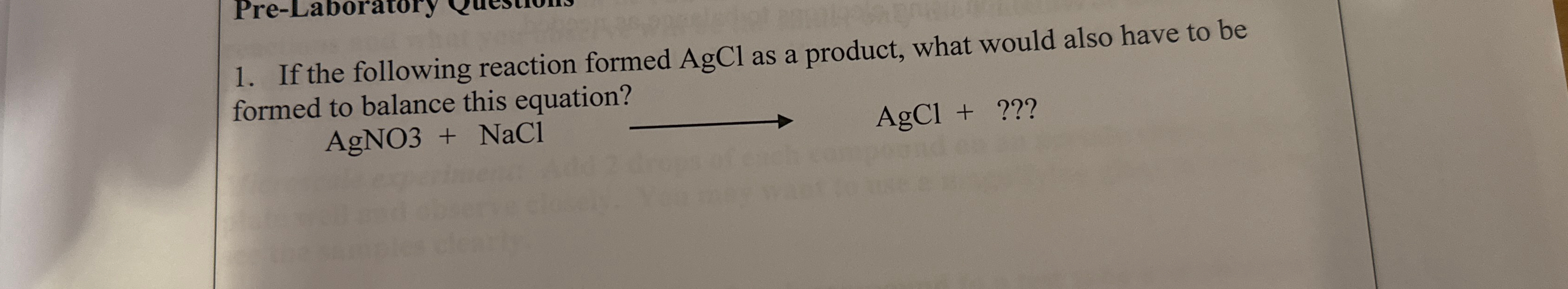 Solved If the following reaction formed AgCl as a product, | Chegg.com