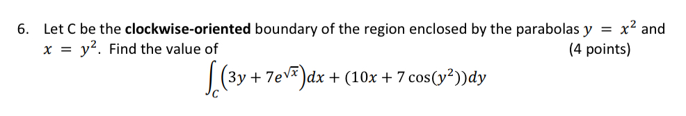Solved Let C ﻿be the clockwise-oriented boundary of the | Chegg.com