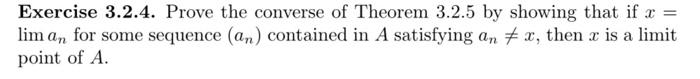 Exercise 3.2.4. Prove the converse of Theorem 3.2 .5 | Chegg.com
