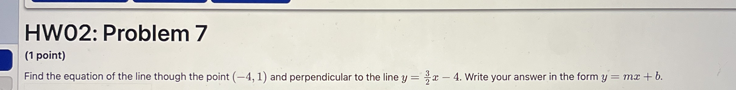 Solved HWO2: Problem 7(1 ﻿point)Find the equation of the | Chegg.com