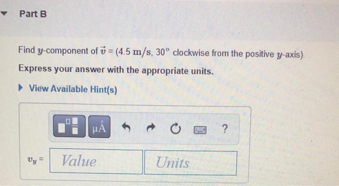 Solved Find x-component of v=(4.5 m/s,30∘ clockwise from the | Chegg.com