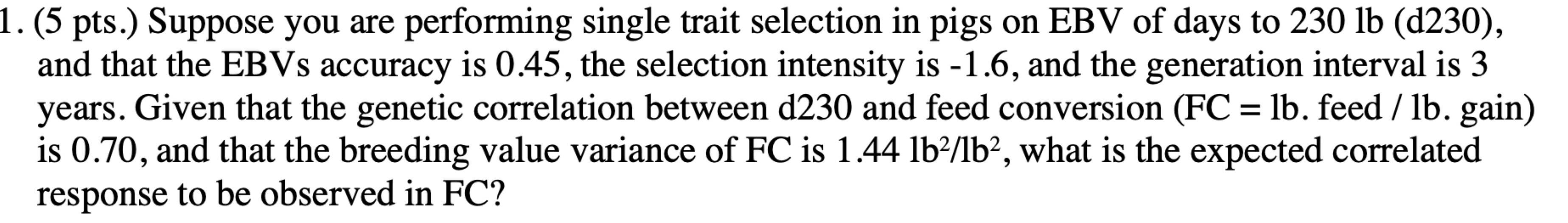 Solved Suppose you are performing single trait selection in | Chegg.com