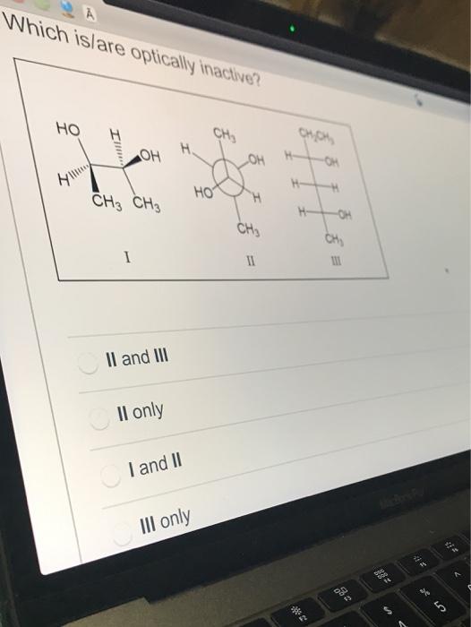 Solved Which islare optically inactive? HO TI CH H OH ОН -OH | Chegg.com