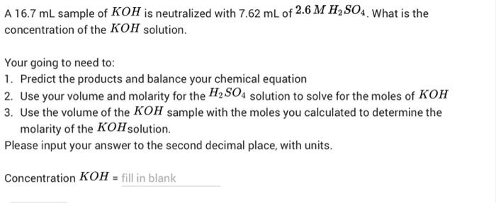 Solved A 16.7 mL sample of KOH is neutralized with 7.62 mL | Chegg.com