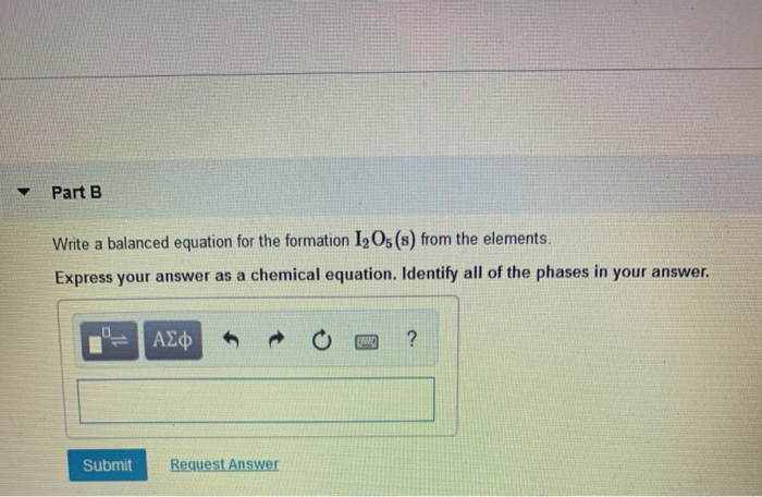 Solved Part B Write a balanced equation for the formation I2 | Chegg.com