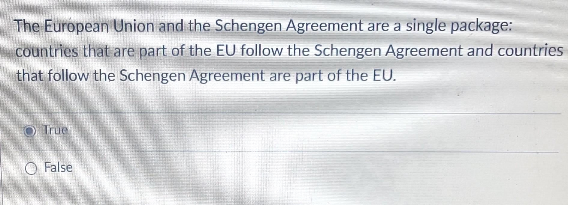 The European Union and the Schengen Agreement are a | Chegg.com