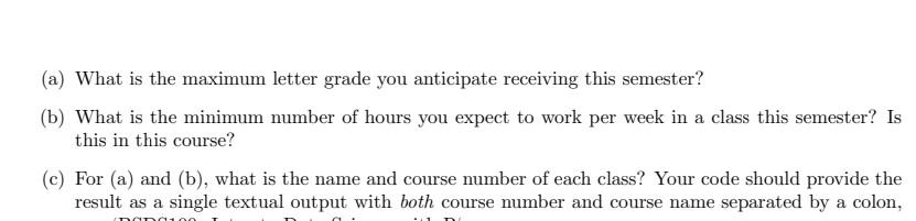 Solved 1. Create the following vectors, populated with | Chegg.com