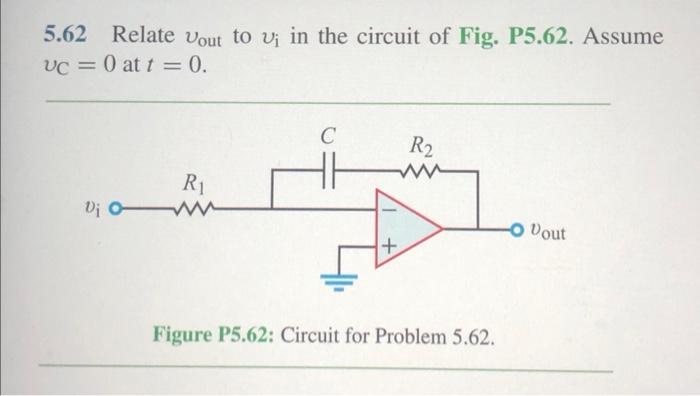 Solved 5.62 Relate vout to vi in the circuit of Fig. P5.62. | Chegg.com