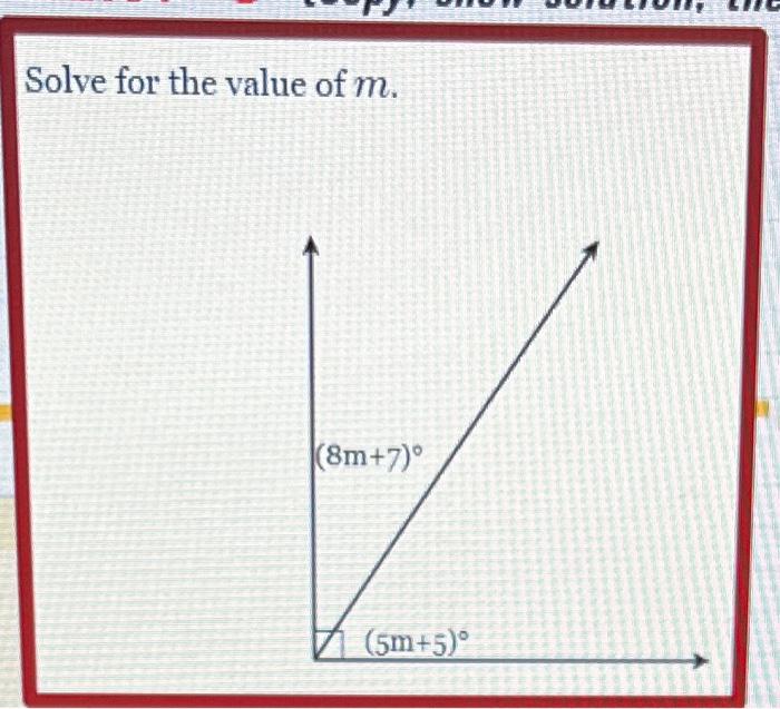 Solved Solve for the value of m. | Chegg.com