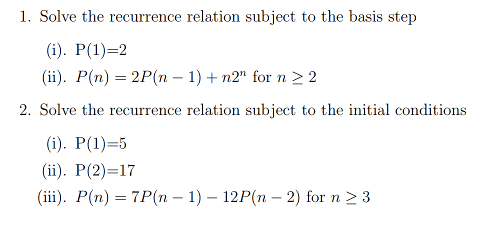 Solved 1. Solve the recurrence relation subject to the basis | Chegg.com