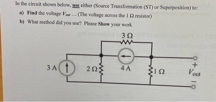 Solved In The Circuit Shown Below Use Either Source