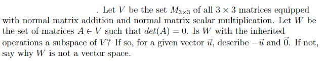 Solved Let V ﻿be the set M3×3 ﻿of all 3×3 ﻿matrices | Chegg.com