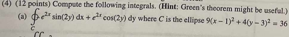 Solved (4) (12 ﻿points) ﻿Compute the following integrals. | Chegg.com