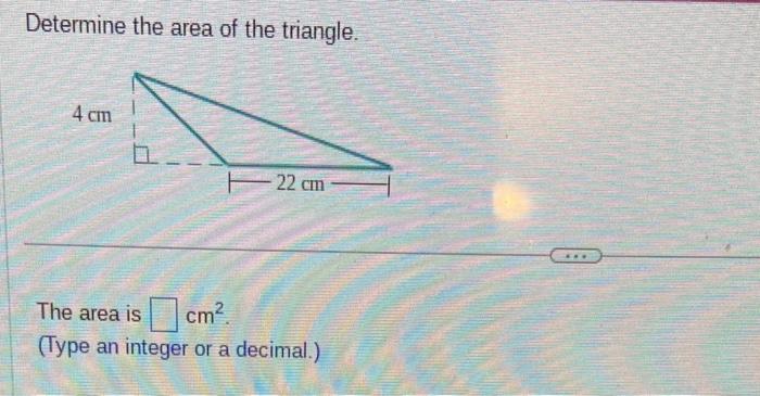 Solved Determine the area of the triangle. The area is cm2. | Chegg.com