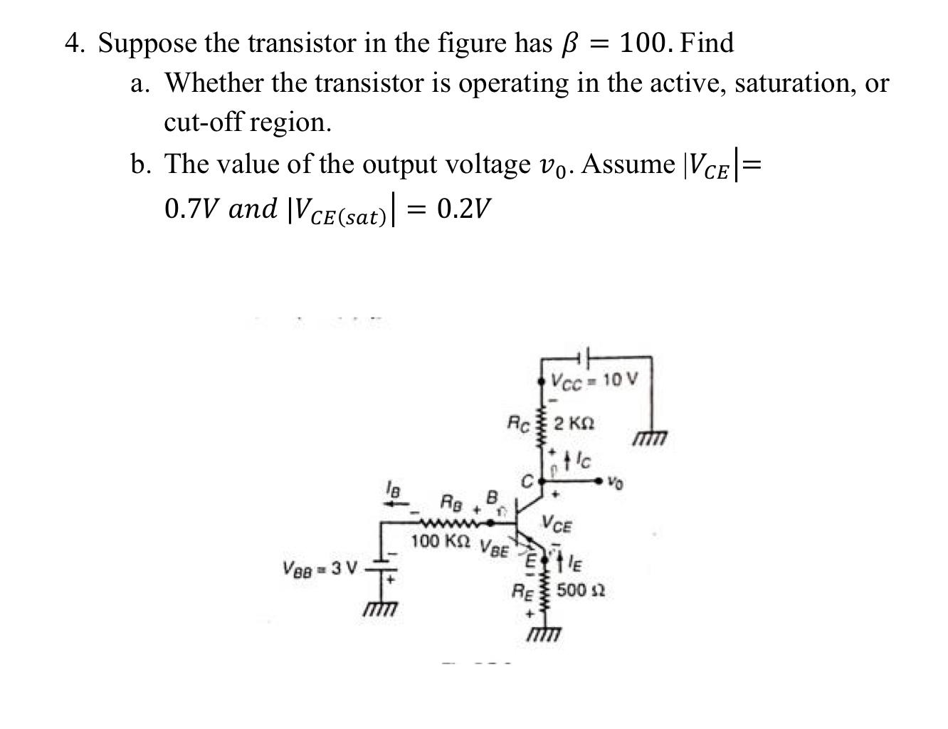 Solved Suppose the transistor in the figure has β=100. | Chegg.com