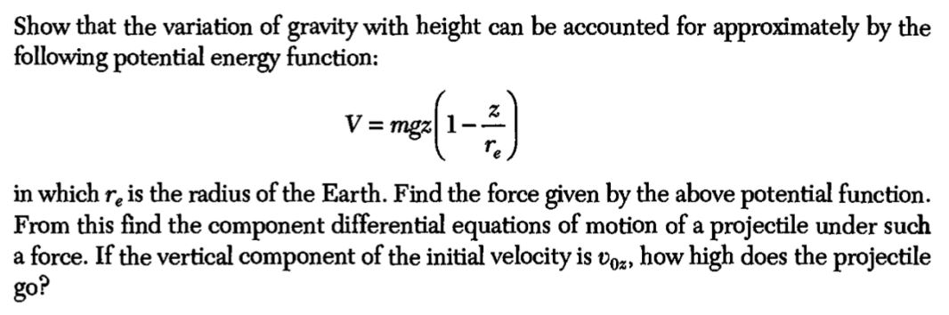 Solved Show that the variation of gravity with height can be | Chegg.com