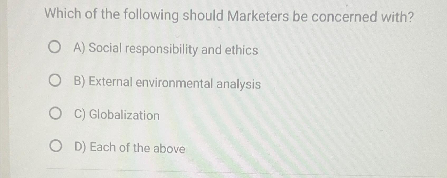 Solved Which of the following should Marketers be concerned | Chegg.com