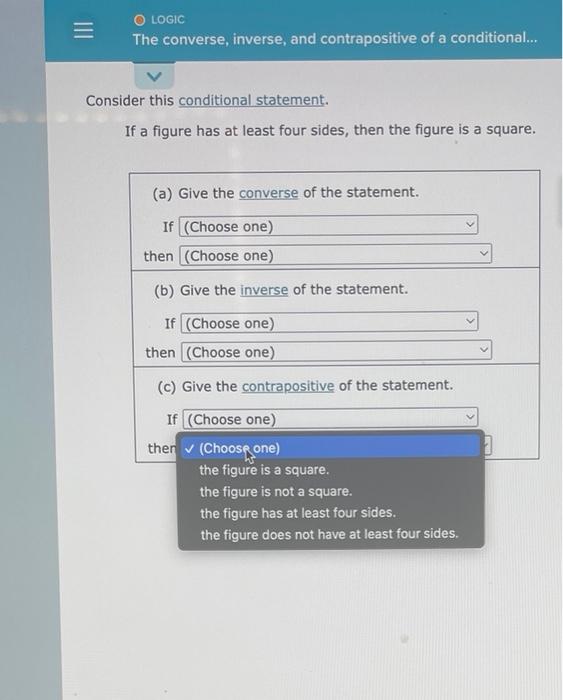 Solved = O LOGIC The converse, inverse, and contrapositive | Chegg.com