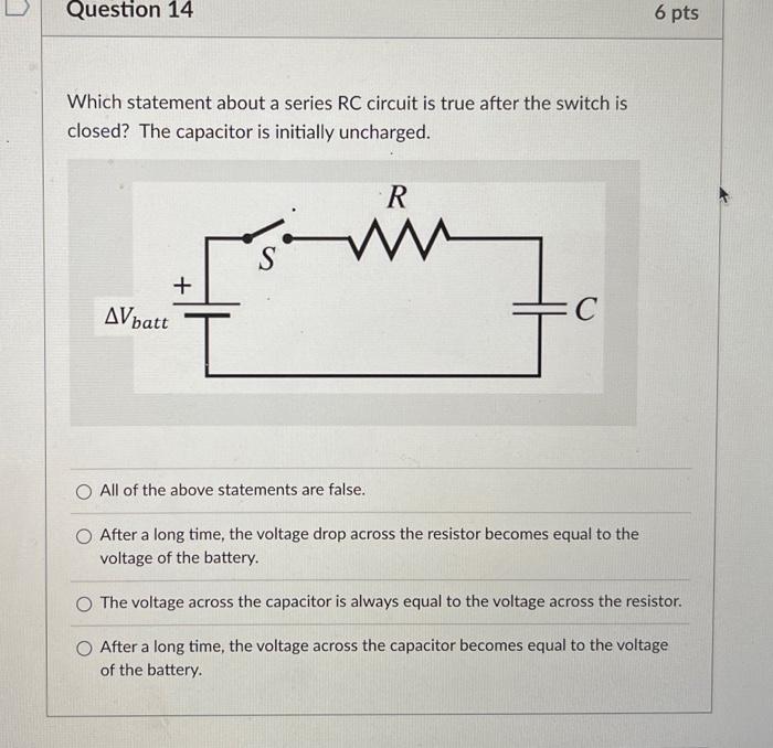Solved Which statement about a series RC circuit is true | Chegg.com