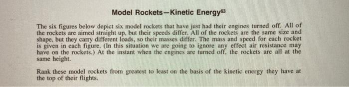 Model Rockets-Kinetic Energy The six figures below | Chegg.com