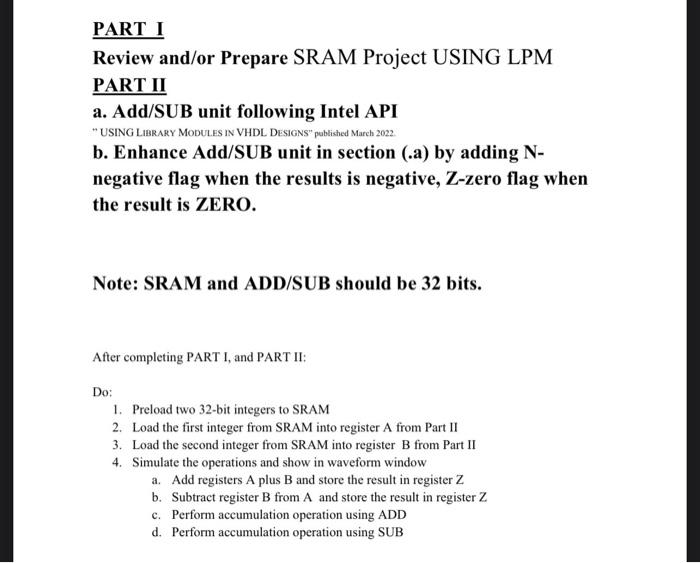 Solved PART I Review and/or Prepare SRAM Project USING LPM | Chegg.com