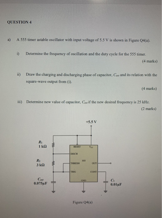 Solved QUESTION 4 a) A 555 timer astable oscillator with | Chegg.com