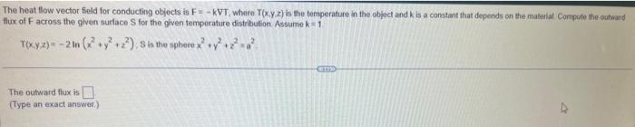 Solved The heat flow vector field for conducting objocts is | Chegg.com