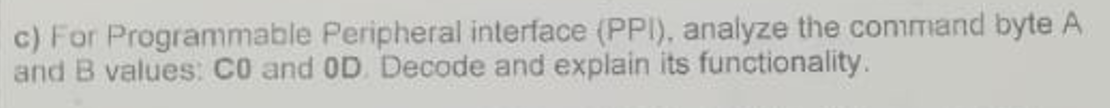 Solved c) ﻿For Programmable Peripheral interface (PPl), | Chegg.com
