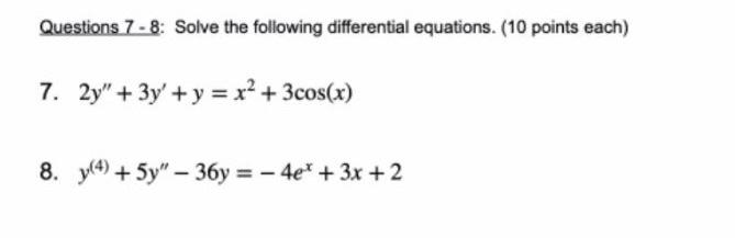 Solved Questions 7-8: Solve the following differential | Chegg.com