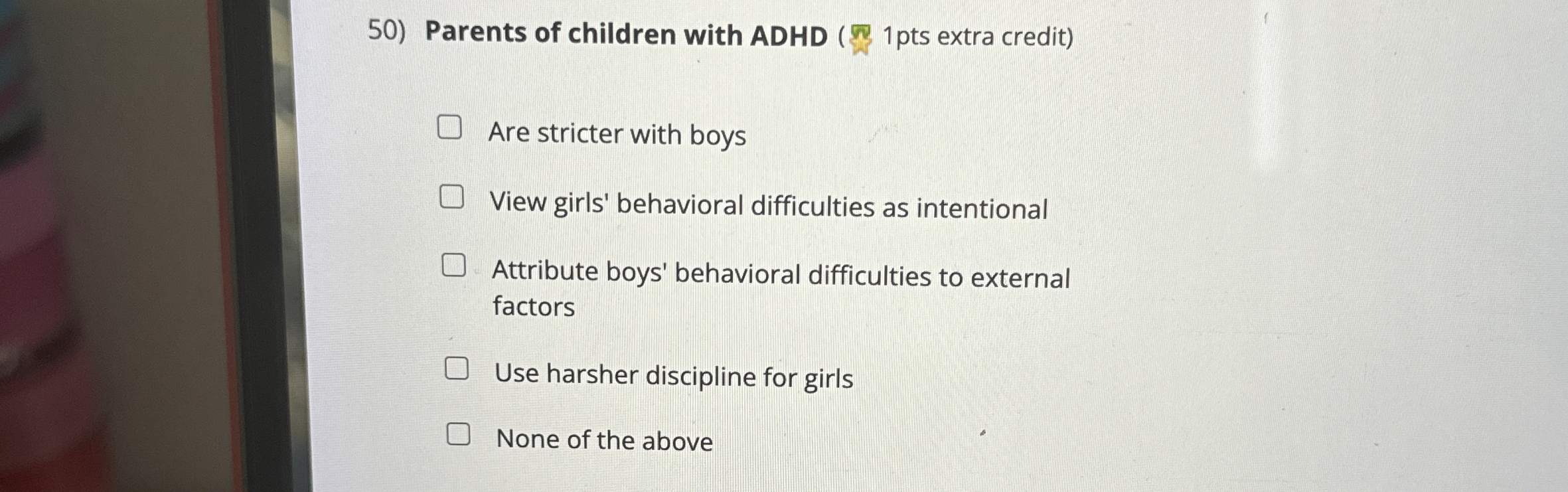 Solved Parents of children with ADHD ( 1 ﻿pts extra | Chegg.com