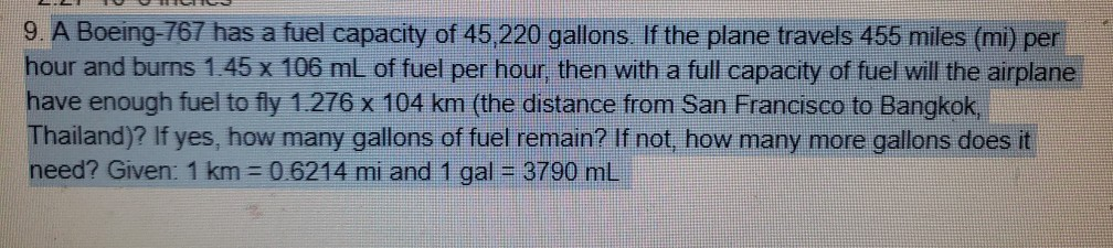 Solved 9. A Boeing-767 has a fuel capacity of 45,220 | Chegg.com