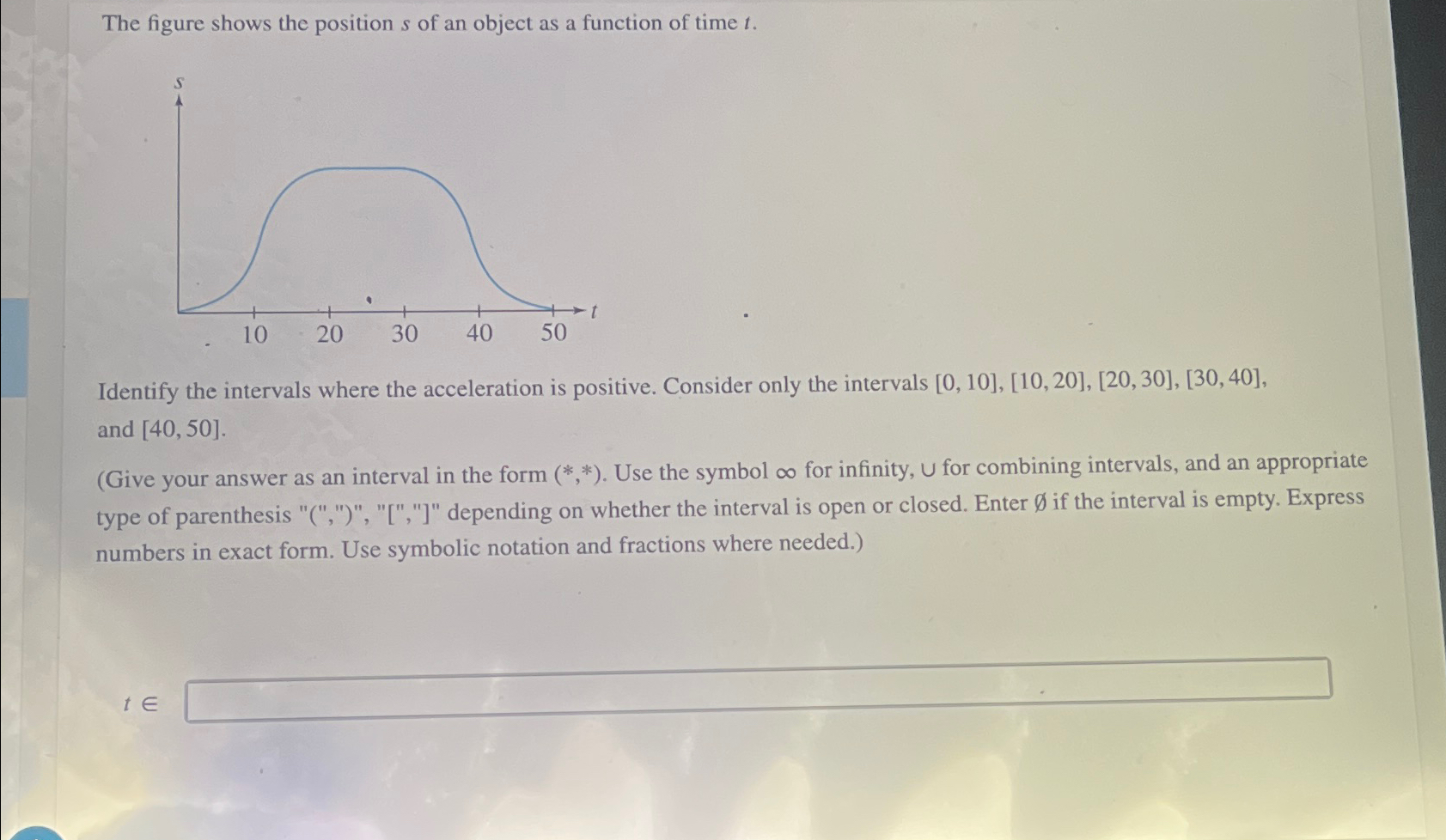 Solved The figure shows the position s ﻿of an object as a | Chegg.com