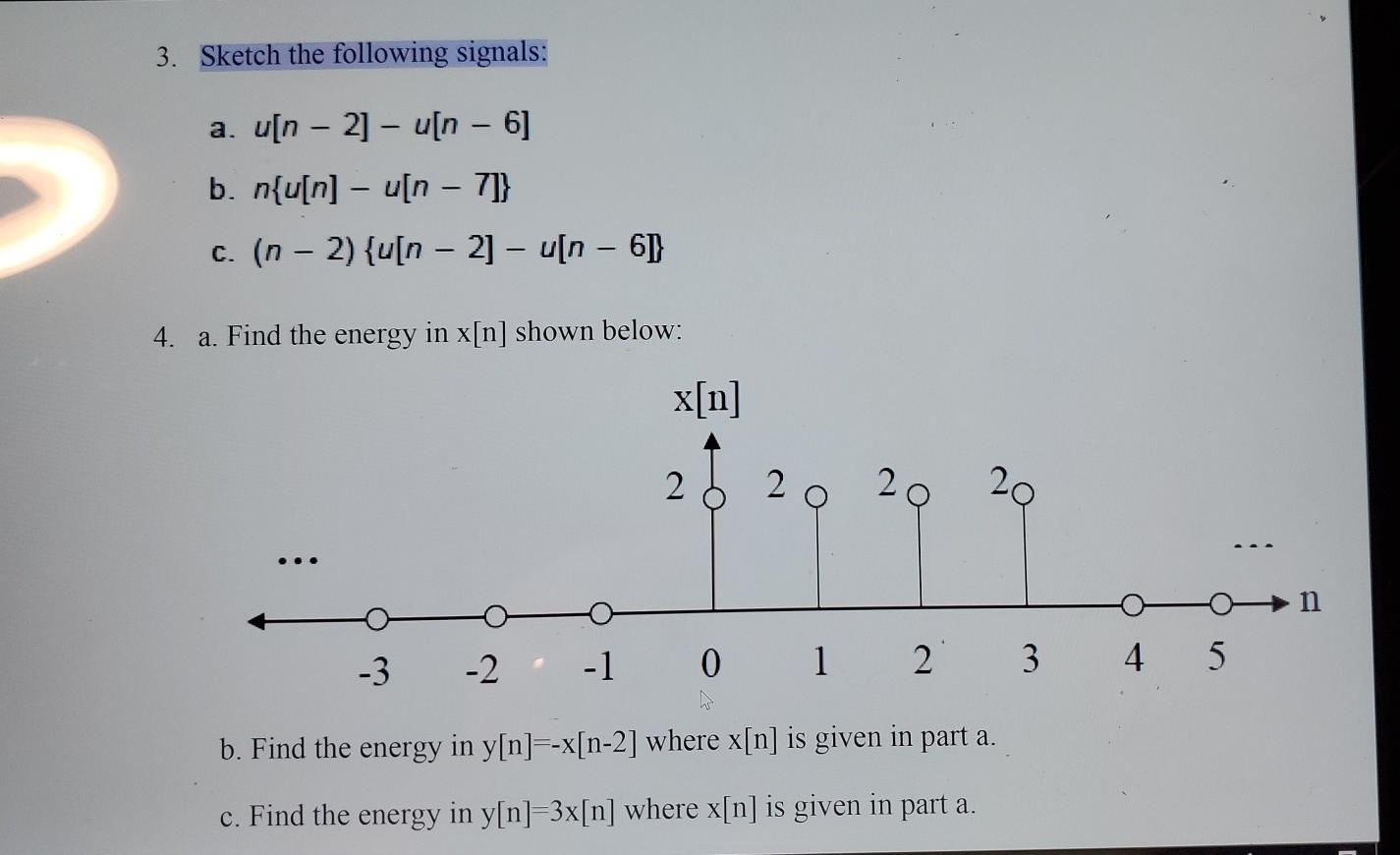 Solved 3 Sketch The Following Signals A U n 2 U n Chegg