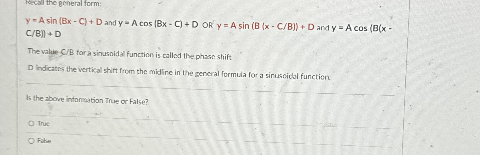 Solved Recall the general form:y=Asin(Bx-C)+D ﻿and | Chegg.com