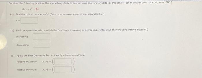 Solved Consider the following function. Use a graphing | Chegg.com