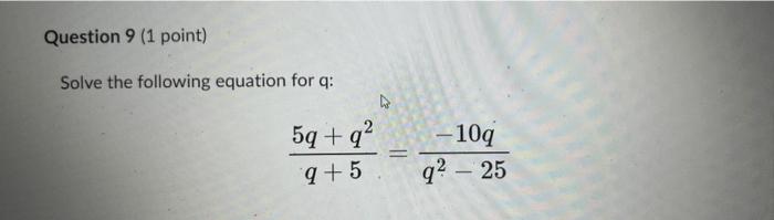 Solved Solve the following equation for q : | Chegg.com
